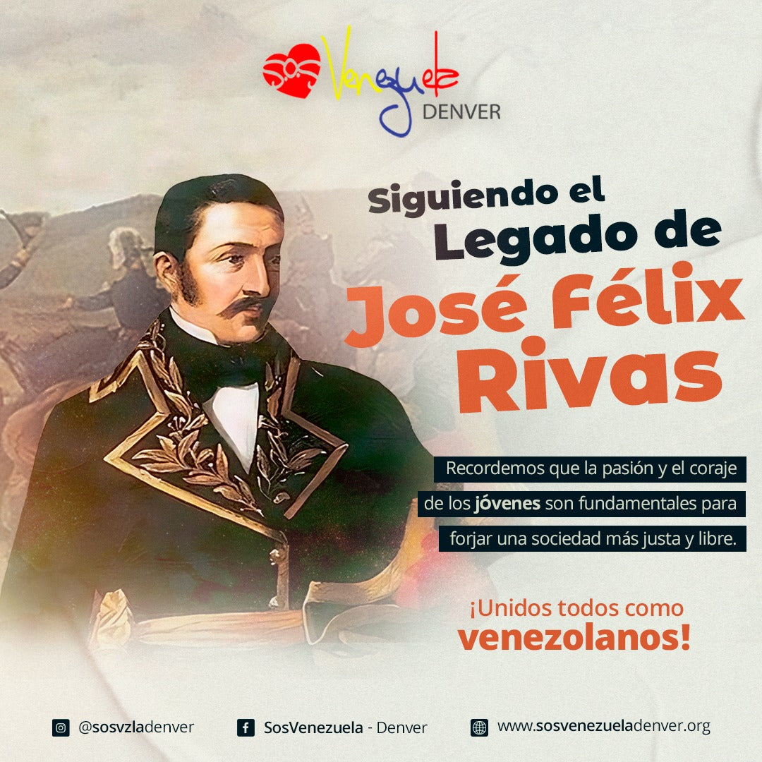 Siguiendo el Legado de José Félix Rivas – SOSVenezuela - Denver